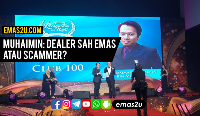 Muhaimin: Dealer Sah Emas Atau Scammer?