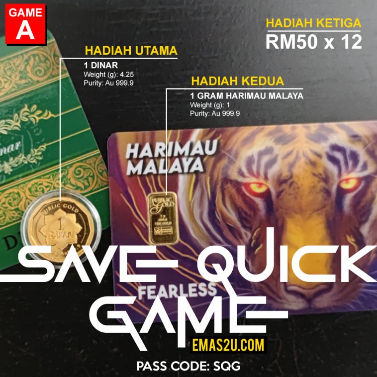 Save Quick Game 2022 by Emas2U - Emas2U - Tips Pelaburan Emas