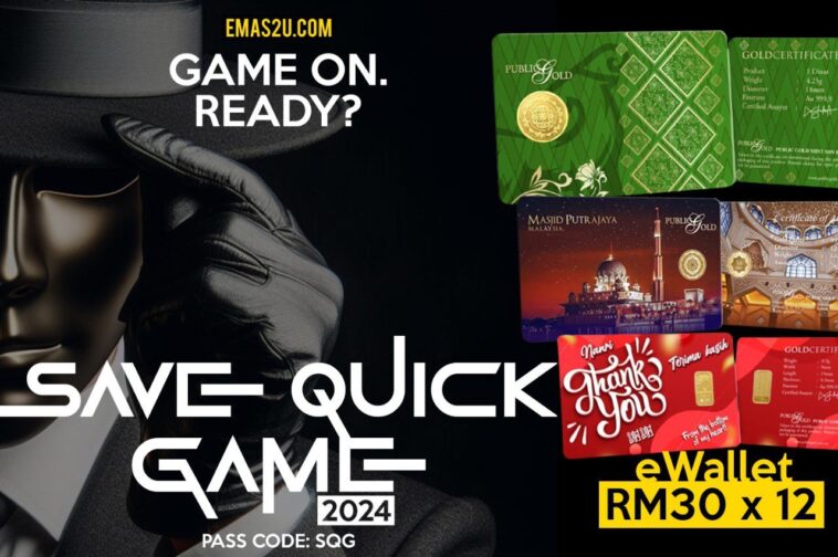 Save Quick Game 2024 - Pemenang Hadiah Utama - Emas2U - Tips Pelaburan Emas
